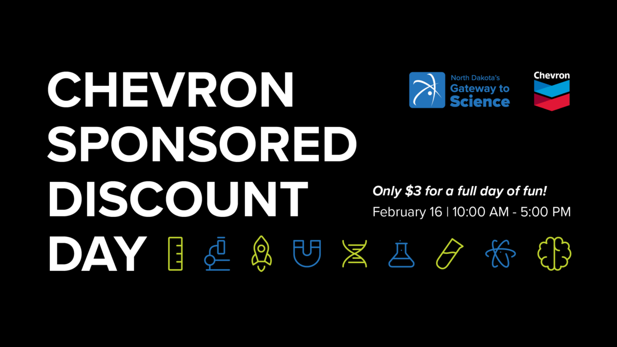 Chevron Discount Day 2026 - North Dakota's Gateway to Science
